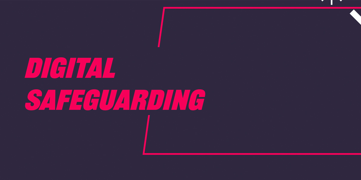 Digital Safeguarding - The Big Bang